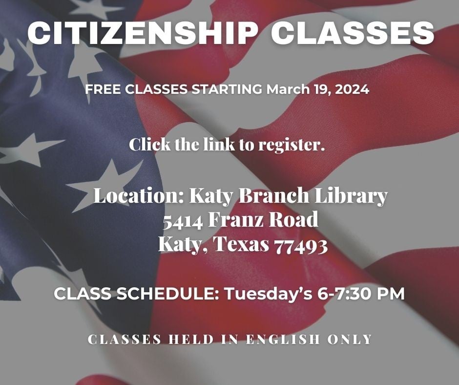 Katy Branch Library to Offer Free Citizenship Classes